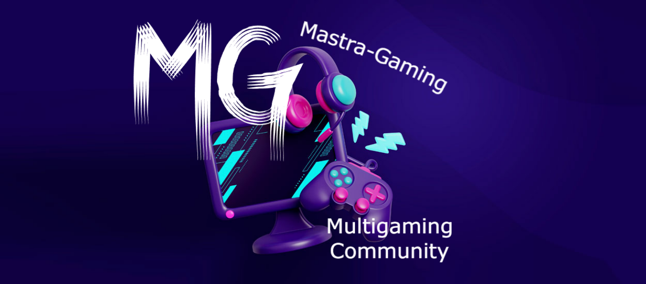 Mastra Gaming - Multigaming-Community